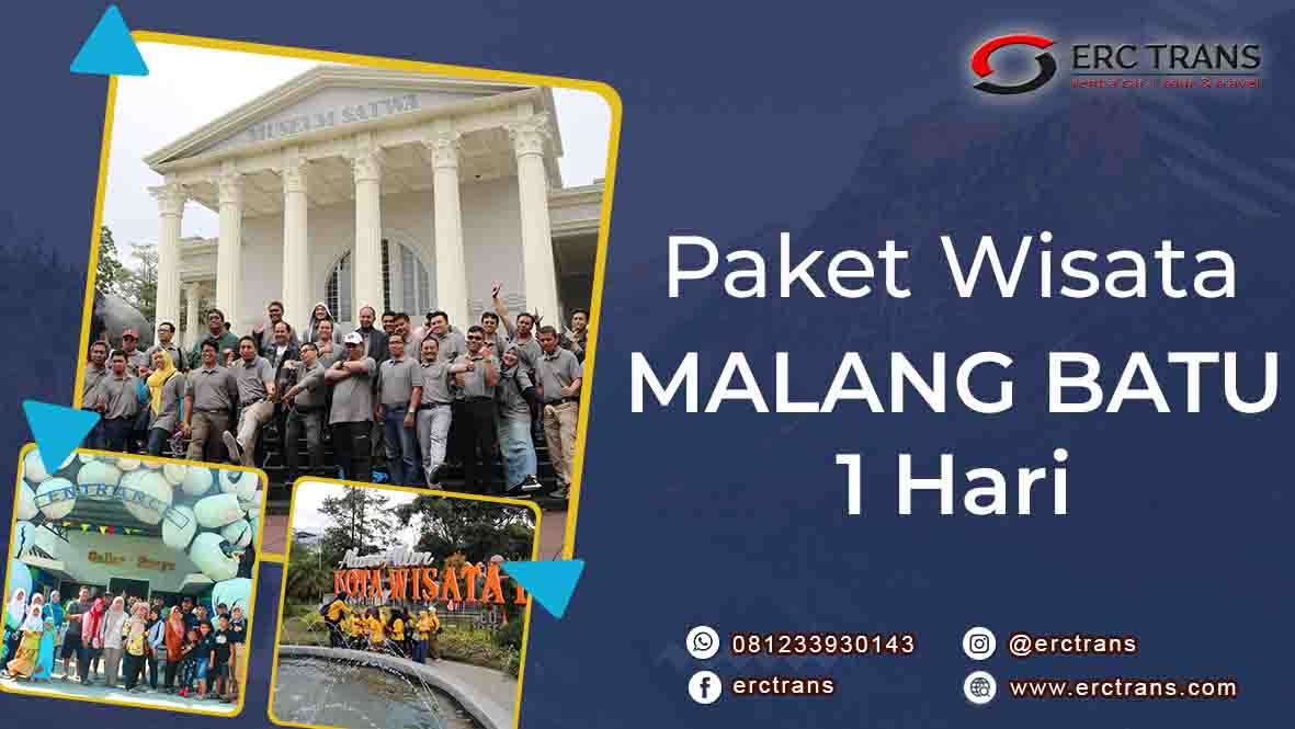 Paket Wisata Malang Batu 1 Hari - ERC TRANS