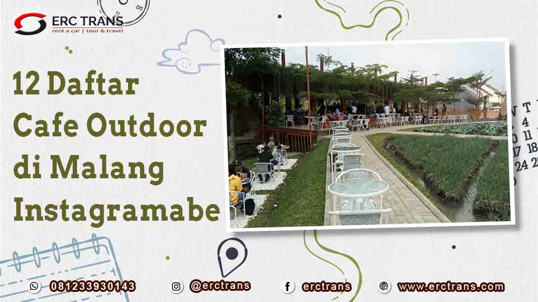 Tempat Aesthetic di Malang Dengan View Indah - ERC TRANS