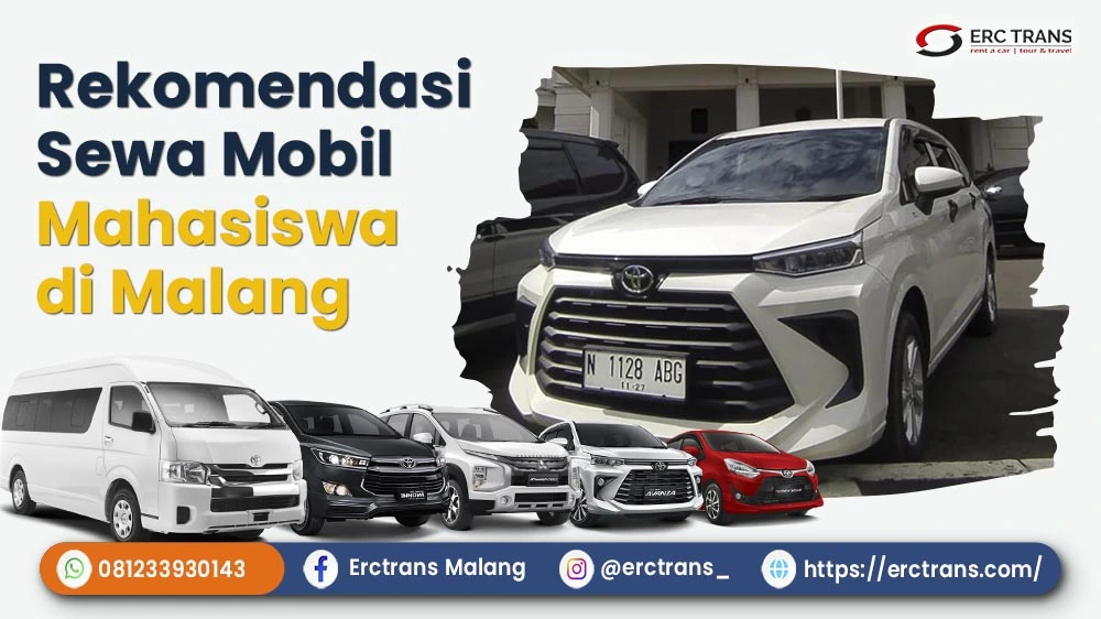 Sewa Mobil Kampus Malang, Cocok Untuk Mahasiswa - ERC TRANS